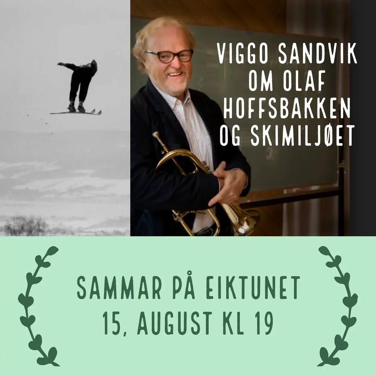 Sammar på Eiktunet; Viggo Sandvik forteller om Olaf Hoffsbakken og ...